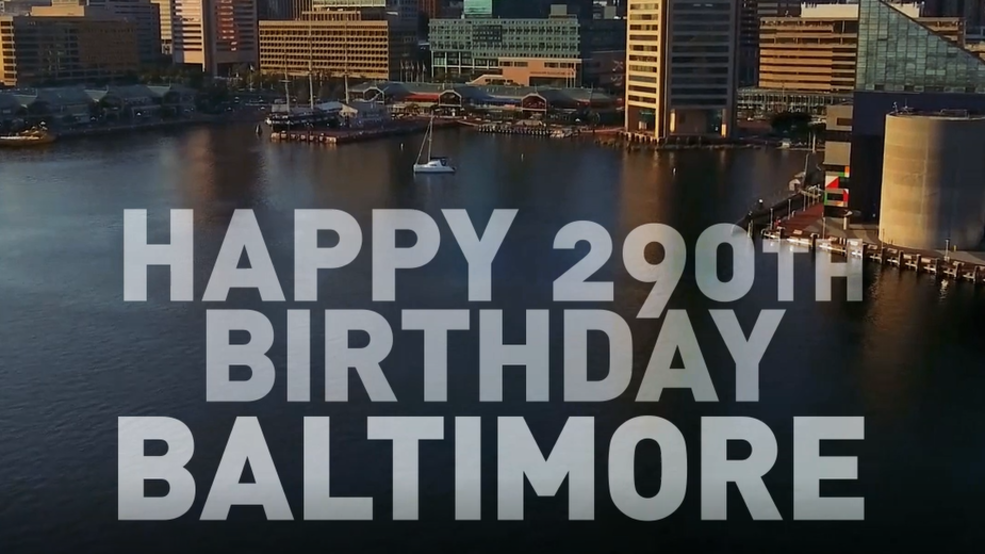 Its Baltimore City's 290th Birthday today! | WBFF